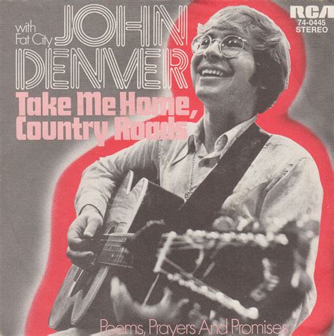 Take Me Home Country Roads By John Denver 1971 For Oldies Music Fans