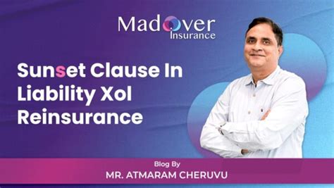 Sunset Clause In Liability Xol Reinsurance Madoverinsurance