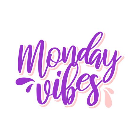 Monday Vibes Lettering Typography Design Premium Vector