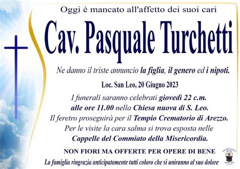 Funerali Cav Pasquale Turchetti Ad Arezzo Necrologi E Morti Ad Arezzo