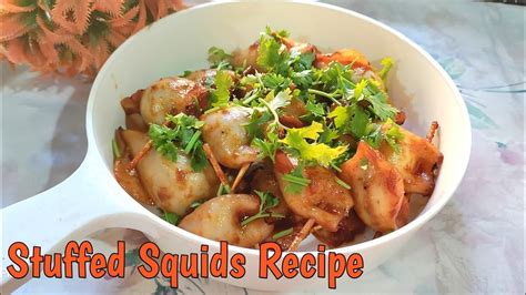 Stuffed Squids Recipe How To Make Squids Recipe Squids Recipe Youtube