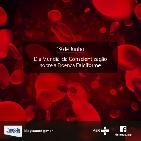 Dia Mundial De Conscientização Sobre A Doença Falciforme Notícia