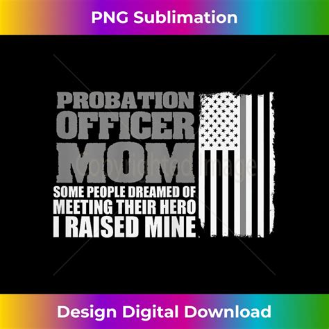 Probation Officer Mom Probation Officer Flag 1 Signature S Inspire