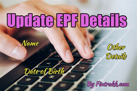 Epf Uan Correction How To Update Name Date Of Birth Details Online
