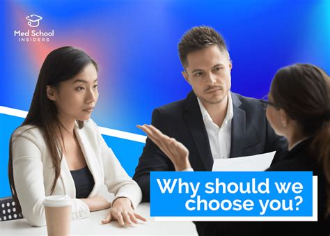 The Why Should We Choose You” Medical School Interview Question Med