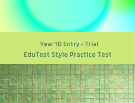 Edutest Style Year 10 Entry Trial Test Selectivetrial
