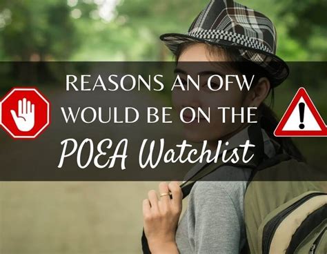 Different Offenses That Could Send An Ofw To The Poeas Watchlist The Pinoy Ofw