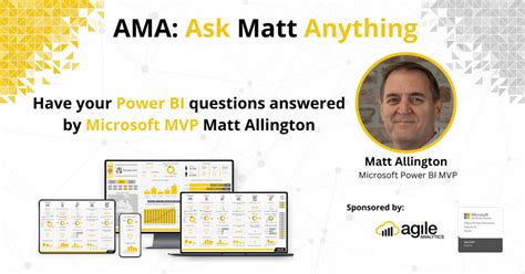 Ask Matt Anything Ama 8 Times Power Bi Mvp Agile Insights