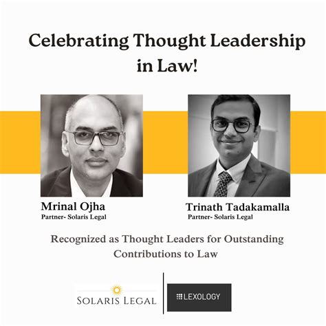 Our Partners Mrinal Ojha And Trinath Tadakamalla Have Been Recognized By Lexology As Thought