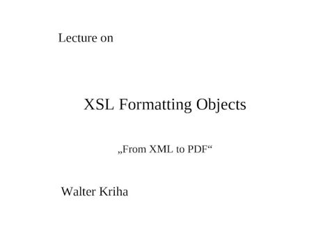 Ppt Xsl Formatting Objects Dokumentips