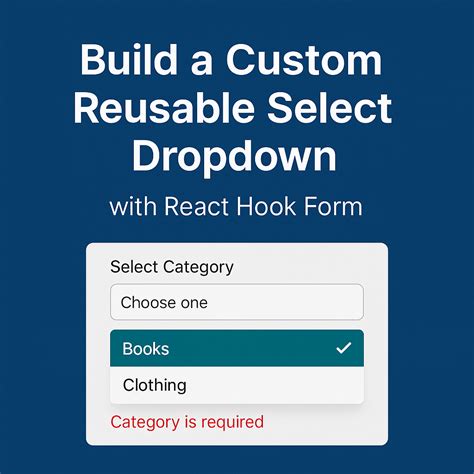 How Do I Create A Custom Reusable Select Dropdown With React Hook Form And Nativebase By