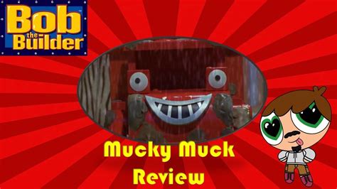 Mucky Muck Bob The Builder Review Youtube