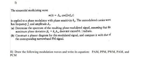 Solved I The Sinusoidal Modulating Wave M T Am Cos 2