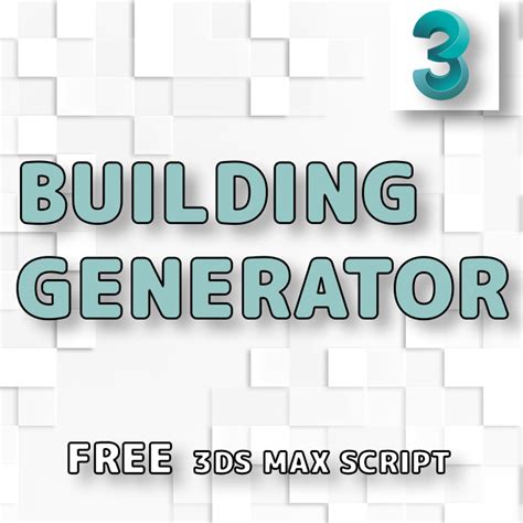 Building Generator Free 3ds Max Scripts 3dlabbg