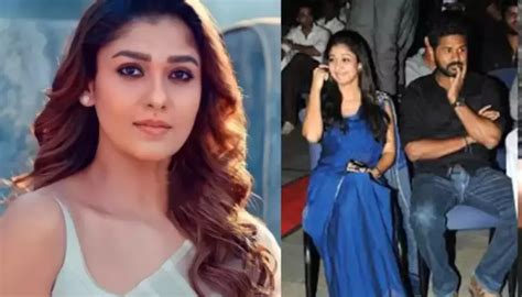Nayanthara Reveals Her Ex Prabhu Deva Asked Her To Leave Films The Man Who Told Me To Quit
