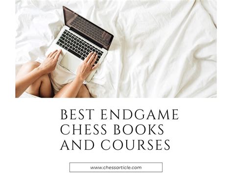 7 Best Chess Endgame Books And Courses For Beginners