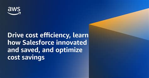 Icymi Drive Cost Efficiency Learn How Salesforce Innovated And Saved