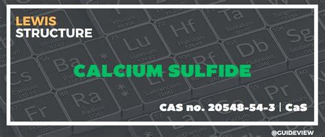 What Is The Lewis Structure Of Calcium Sulfide