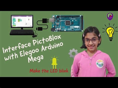 Integrate PictoBlox With Elegoo Arduino Mega PictoBlox Arduino Scratch Arduino Elegoo Arduino