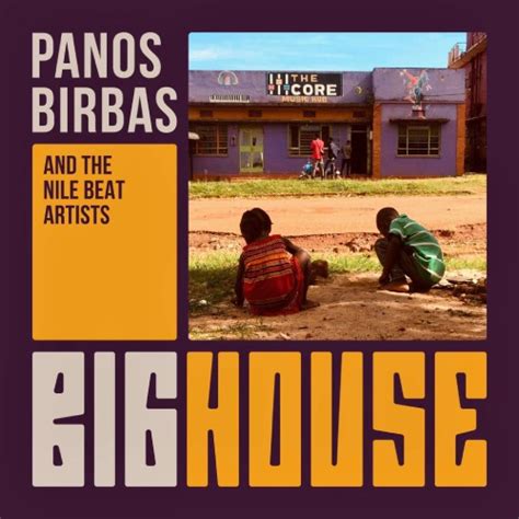 Panos Birbas And The Nile Beat Artists Big House Soundartsgr