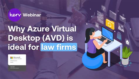 Why Azure Virtual Desktop Is Ideal For Law Firms Kerv