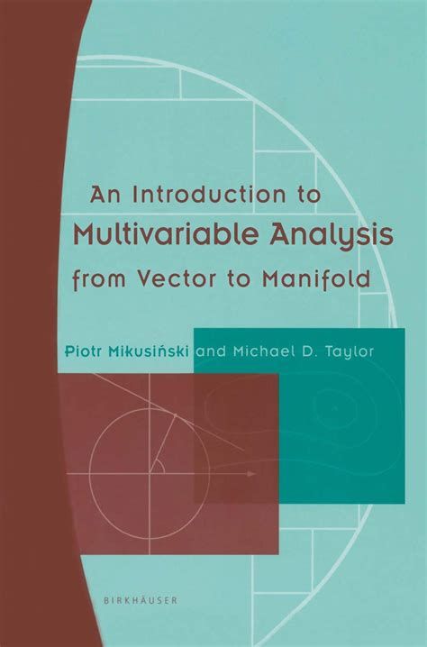 An Introduction To Multivariable Analysis From Vector To