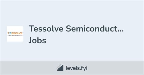 Tessolve Semiconductor Jobs Levels Fyi