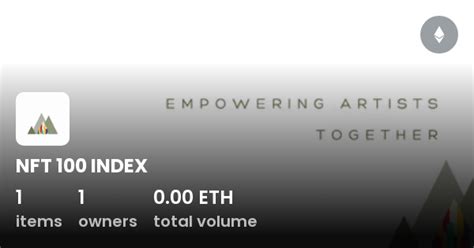 nft 100 index collection opensea