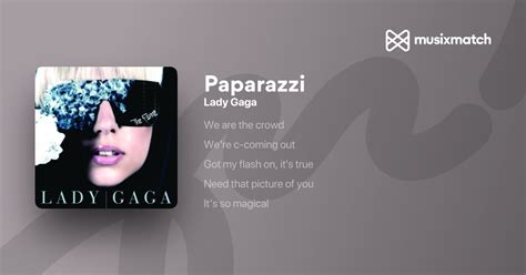 Lady Gaga Paparazzi Lyrics Musixmatch