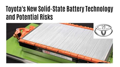 Toyotas New Solid State Battery Technology And Risks