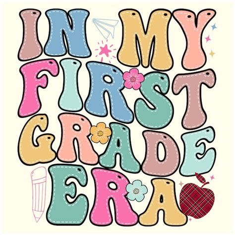 Premium Vector In My First Grade Era Back To School Groovy Design For Tshirt Banner Poster