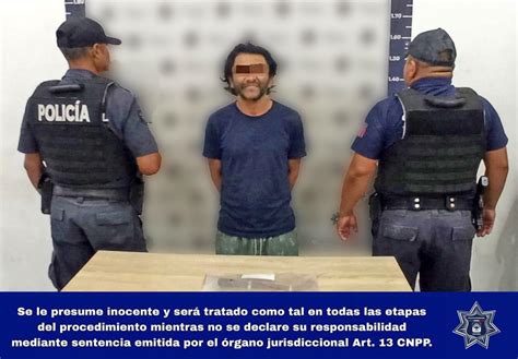 Seguridad PolicÍa Municipal Pone A DisposiciÓn De La Fge A Un