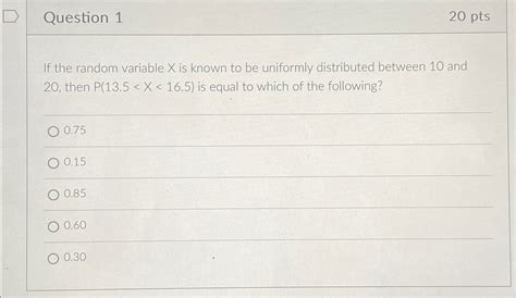 Solved If The Random Variable X ﻿is Known To Be Uniformly