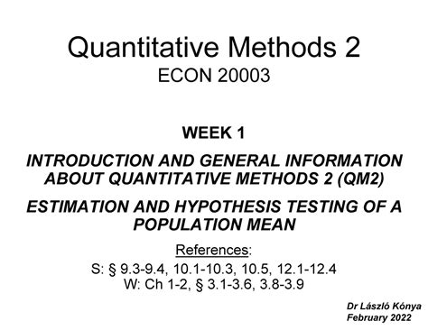 Week notes lecture Dr LszlÛ KÛnya February Quantitative Methods ECON WEEK