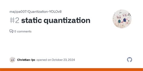 Static Quantization · Issue 2 · Majipa007quantization Yolov8 · Github