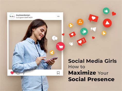 Social Media Girls How To Maximize Your Social Presence