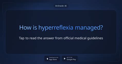 How Is Hyperreflexia Managed