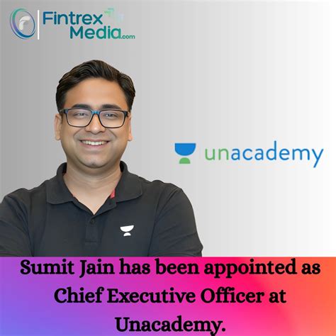 Sumit Jain Becomes Ceo Of Unacademy Fintrex Media Posted On The Topic