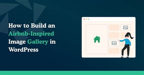 How To Build An Airbnb Inspired Image Gallery In WordPress
