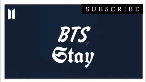 Bts Stay Lyrics Youtube