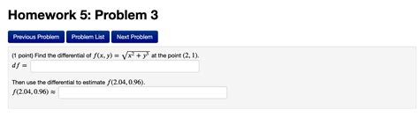 Solved Homework 5 Problem 3 Previous Problem Problem List