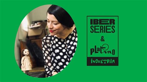 Insectario De Sofía Carrillo En El Foro De Coproducción Y Financiación De Iberseries And Platino