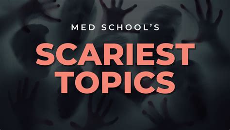 5 of the scariest things to learn about in medical school