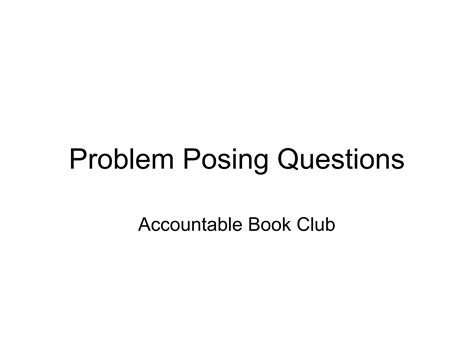 Problem Posing Questions Ppt Books And Literature