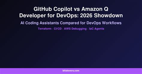 Github Copilot Vs Kiro For Devops 2026 Showdown Bits Lovers Cloud