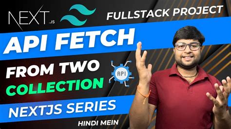 ep 14🔥create complex api next js fetch data from two collection