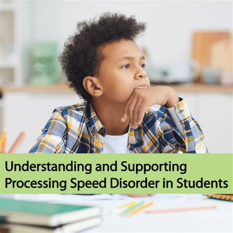 Processing Speed Disorder And Learning Get Iep504 Support