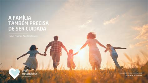 A Família Também Precisa De Ser Cuidada Irmãs Hospitaleiras