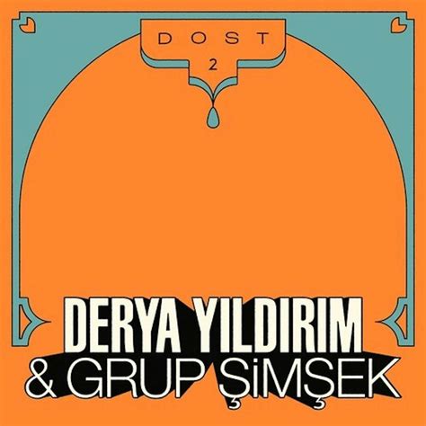 Derya Yildirim Grup Simsek Dost 1 And 2 Cd