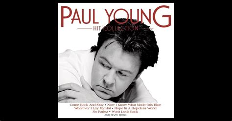 ‎hit Collection Paul Young ポール・ヤングのアルバム Apple Music